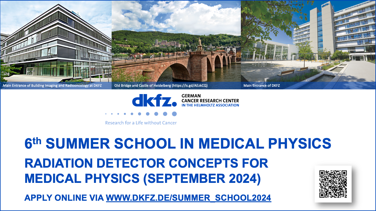 6th Summer School in Medical Physics 2024, by DKFZ German Cancer ...